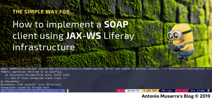 How To Implement A Soap Client Using Jax Ws Liferay Infrastructure
